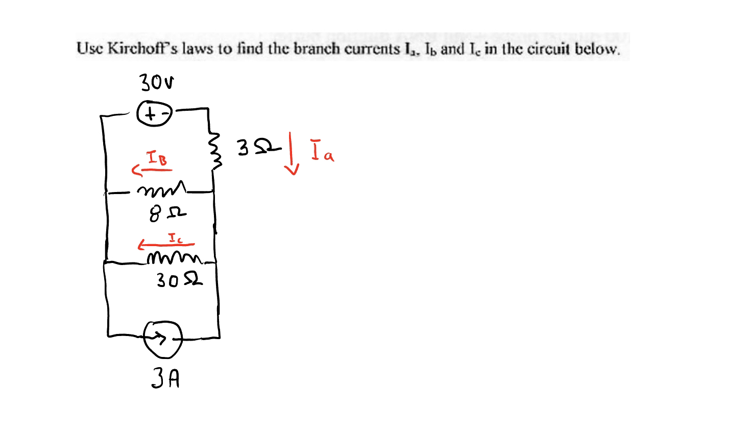 Solved Use Kirchoff's laws to find the branch currents Ia,Ib | Chegg.com