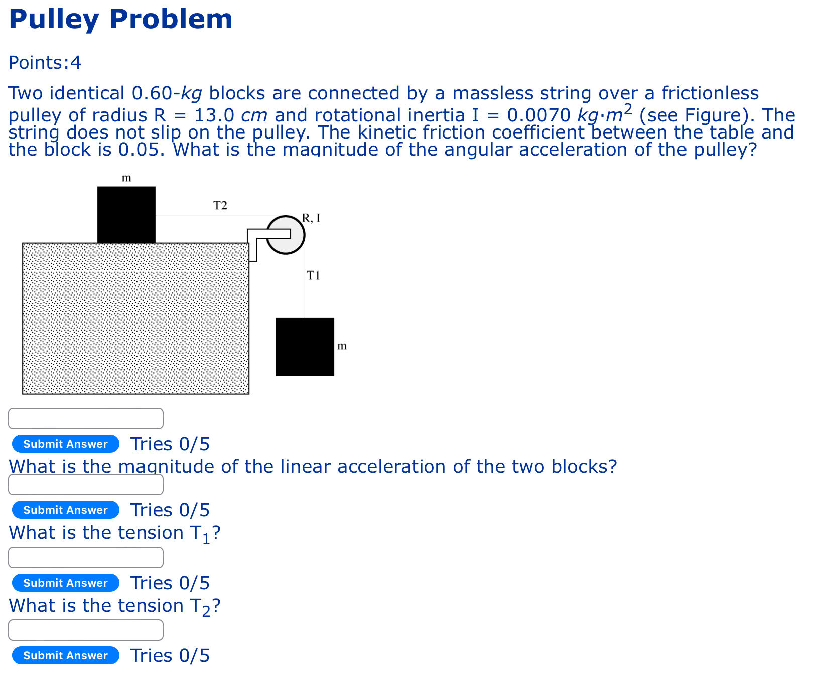 Solved Pulley ProblemPoints:4Two identical 0.60-kg ﻿blocks | Chegg.com