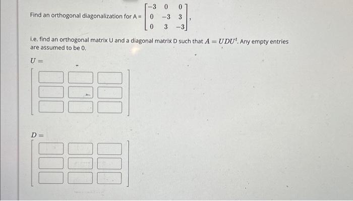 Solved Find an orthogonal diagonalization for | Chegg.com