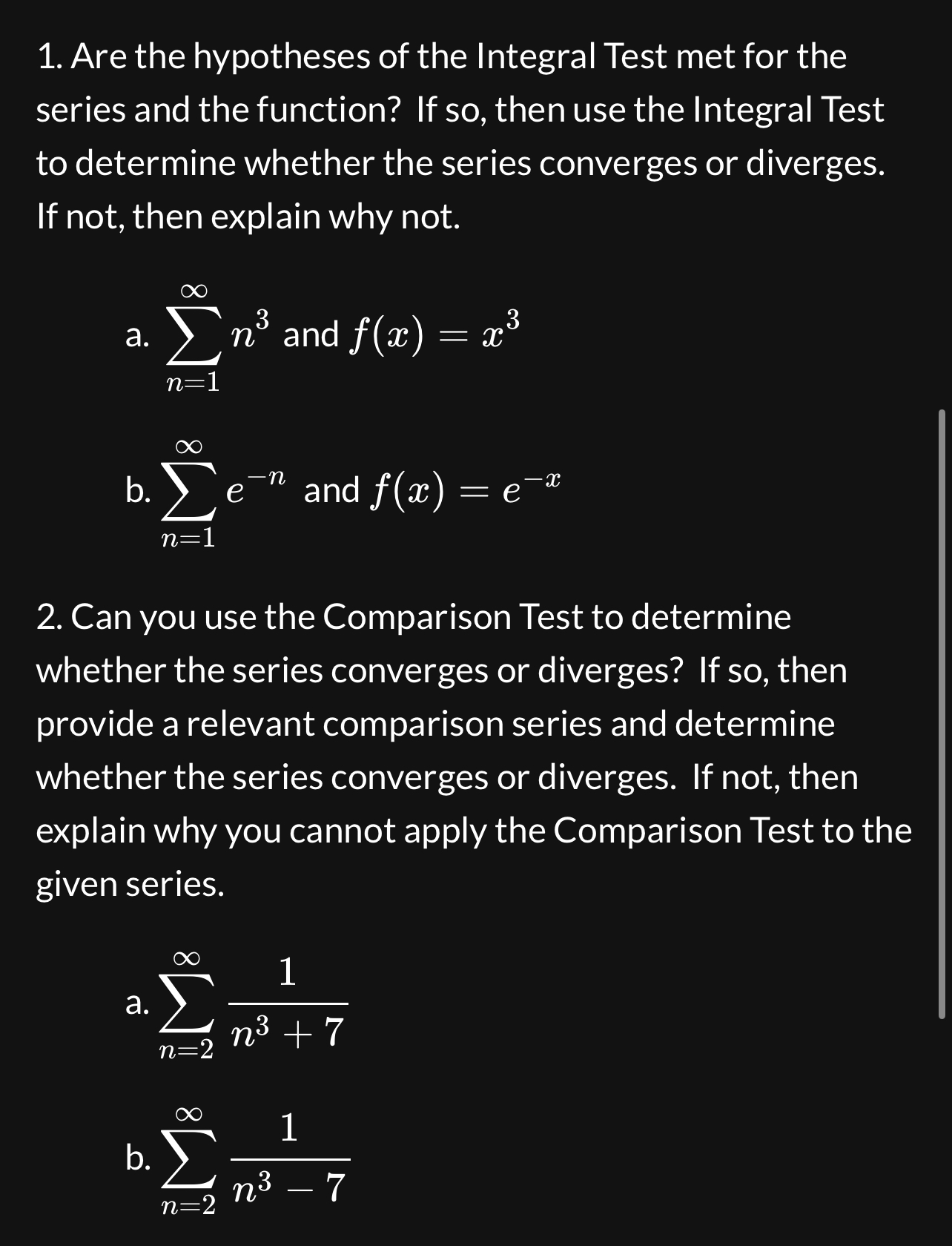 Solved Are the hypotheses of the Integral Test met for the | Chegg.com