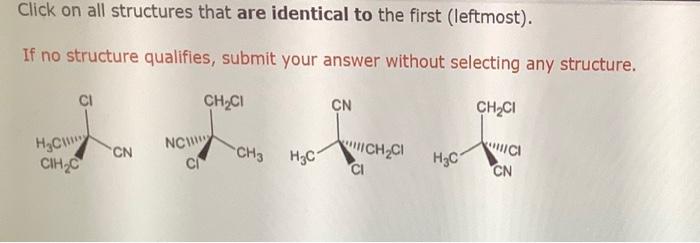 Solved Click on all structures that are identical to the | Chegg.com