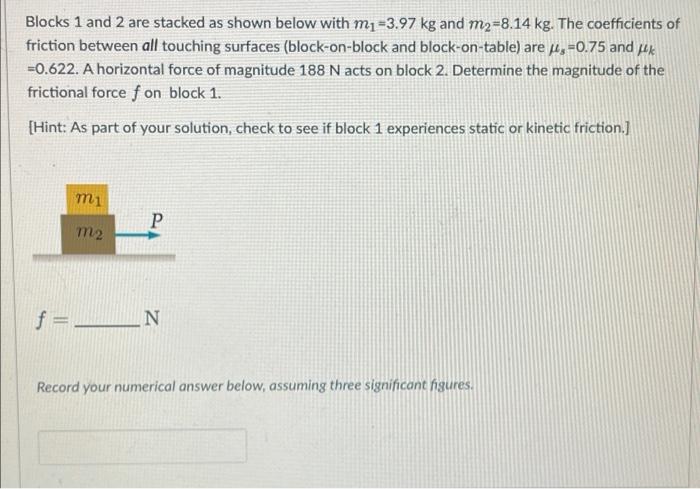 Solved Blocks 1 and 2 are stacked as shown below with M1 | Chegg.com
