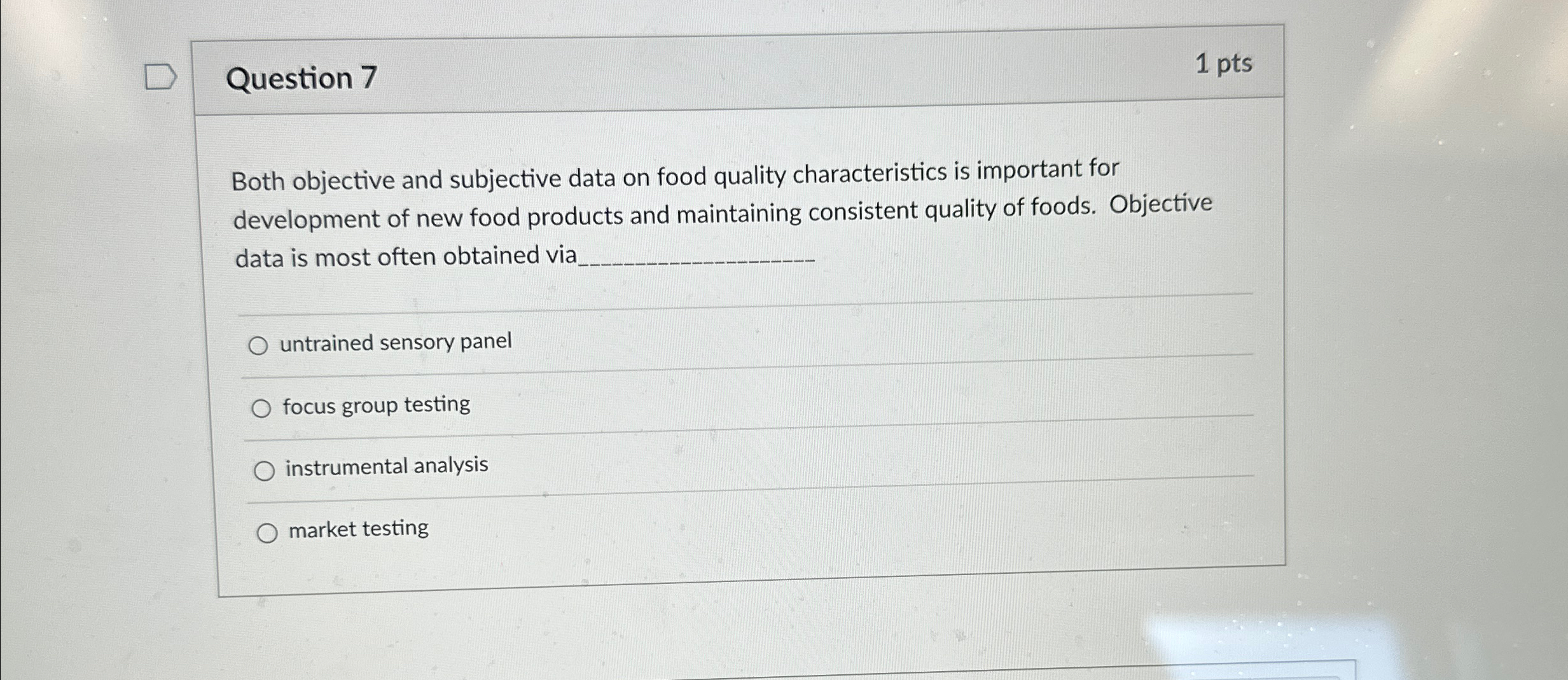 Solved Question 71ptsBoth objective and subjective data on | Chegg.com