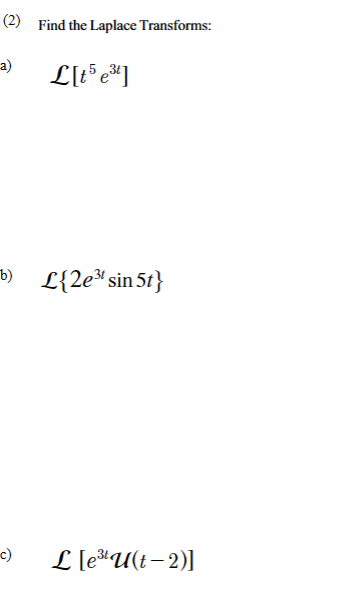 Solved (2) ﻿Find the Laplace | Chegg.com