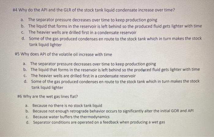 Solved #4 Why do the API and the GLR of the stock tank | Chegg.com