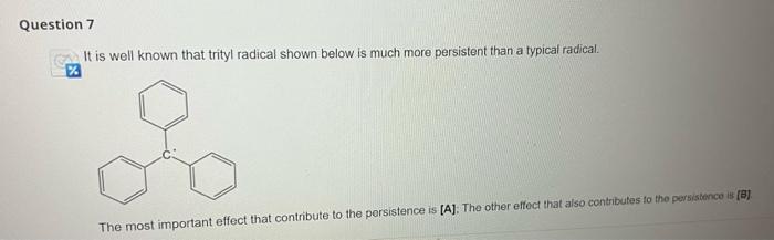 Solved Question 7 It is well known that trityl radical shown | Chegg.com