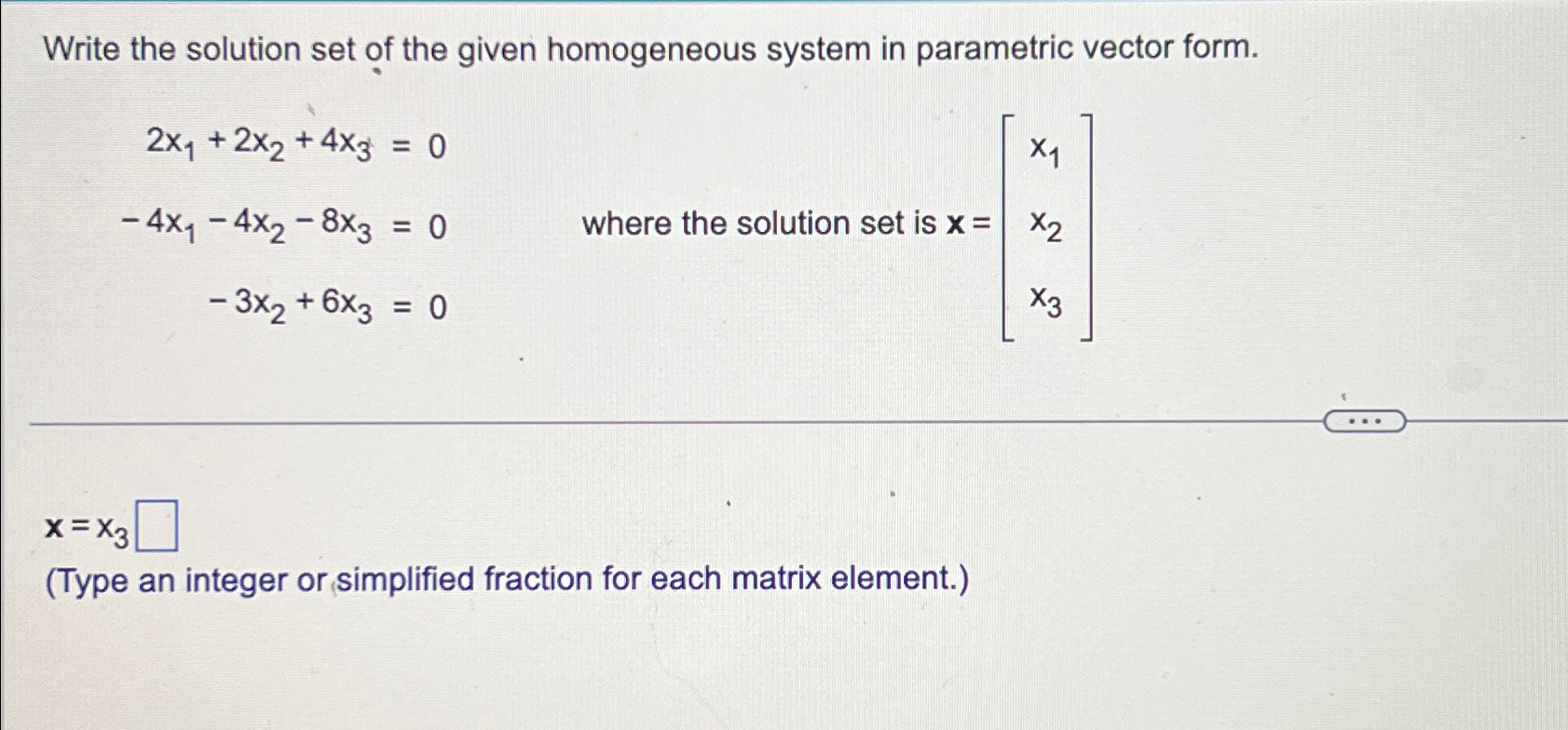 Solved Write the solution set of the given homogeneous | Chegg.com