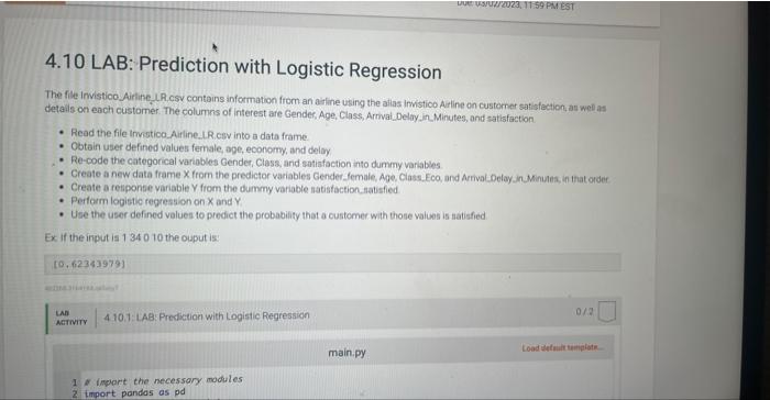 Solved 4.10 LAB: Prediction with Logistic Regression The | Chegg.com