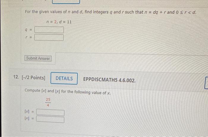 Solved For the given values of n and d, find integers q and | Chegg.com