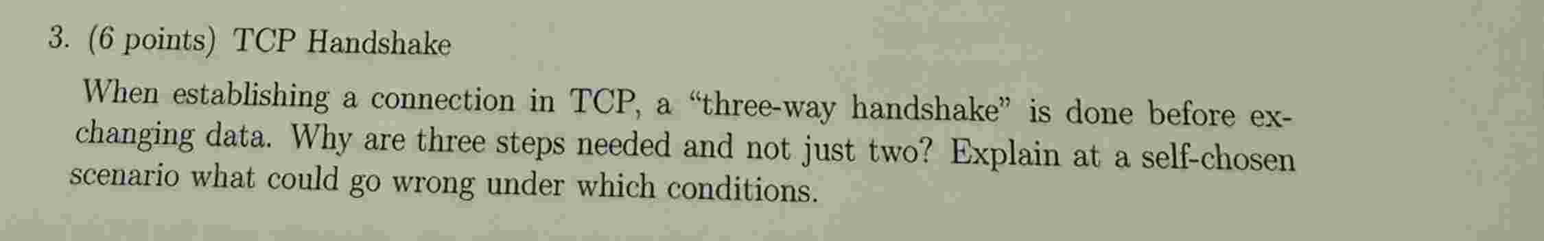 Solved 3. (6 ﻿points) ﻿TCP HandshakeWhen establishing a | Chegg.com