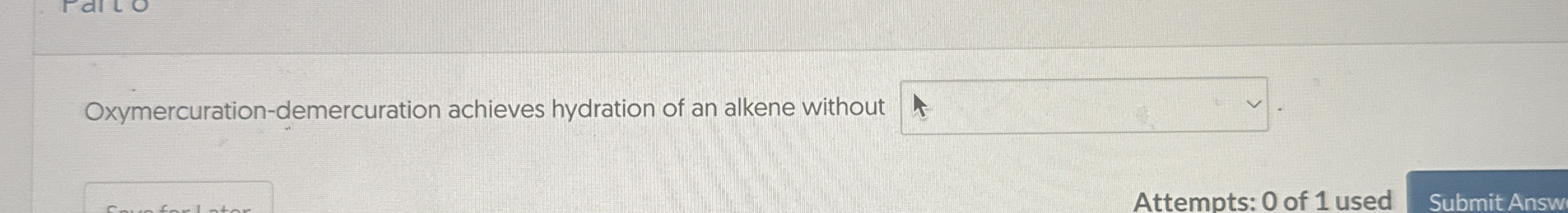 Solved Oxymercuration Demercuration Achieves Hydration Of An