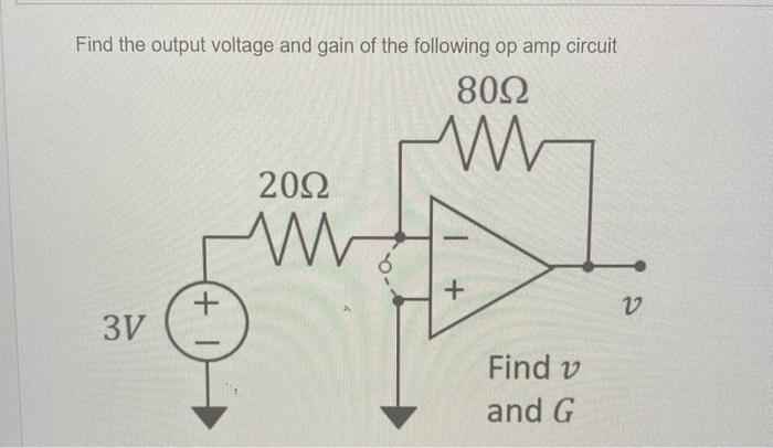 Solved Find the output voltage and gain of the following op | Chegg.com