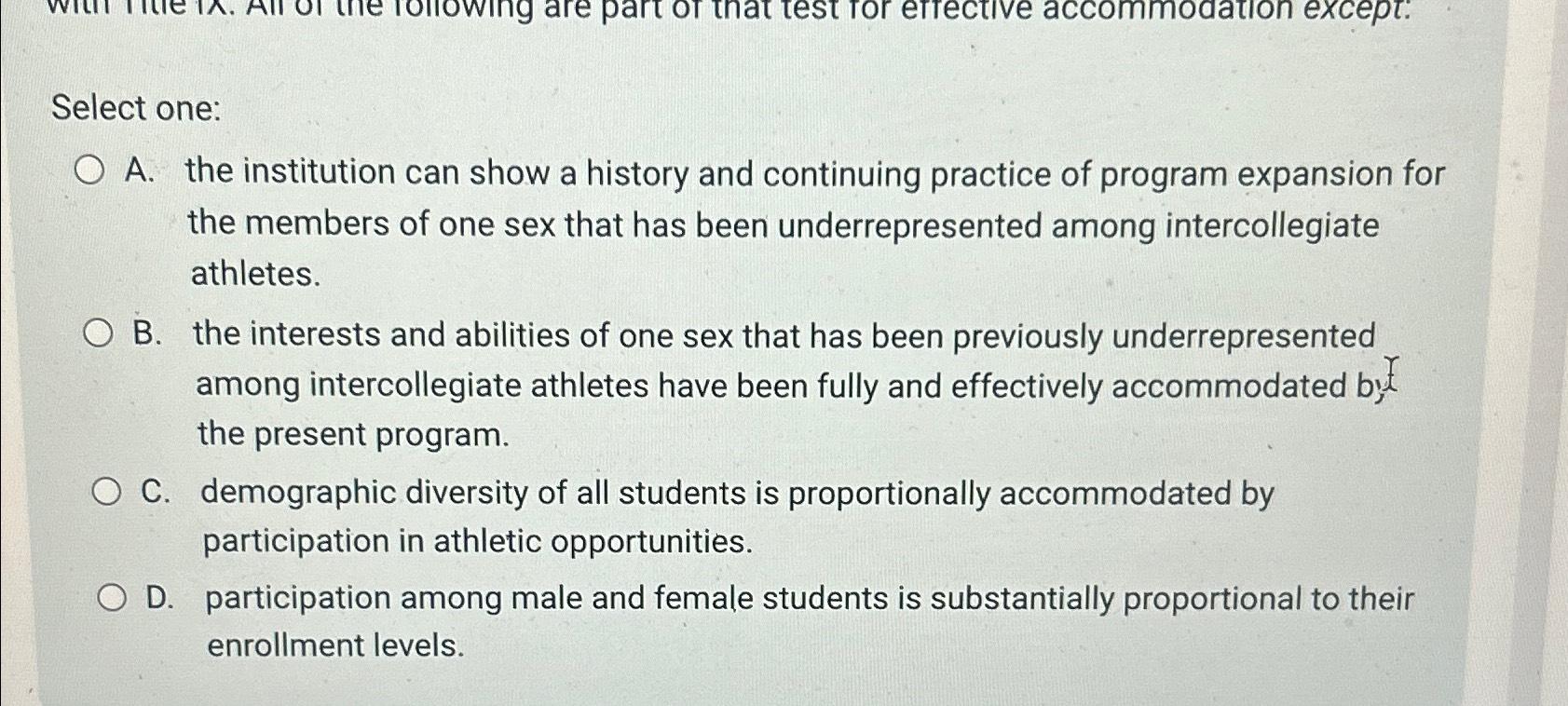 Solved Select one:A. ﻿the institution can show a history and | Chegg.com