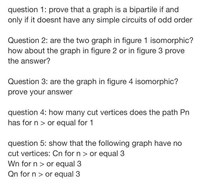 Solved question 1: prove that a graph is a bipartile if and | Chegg.com