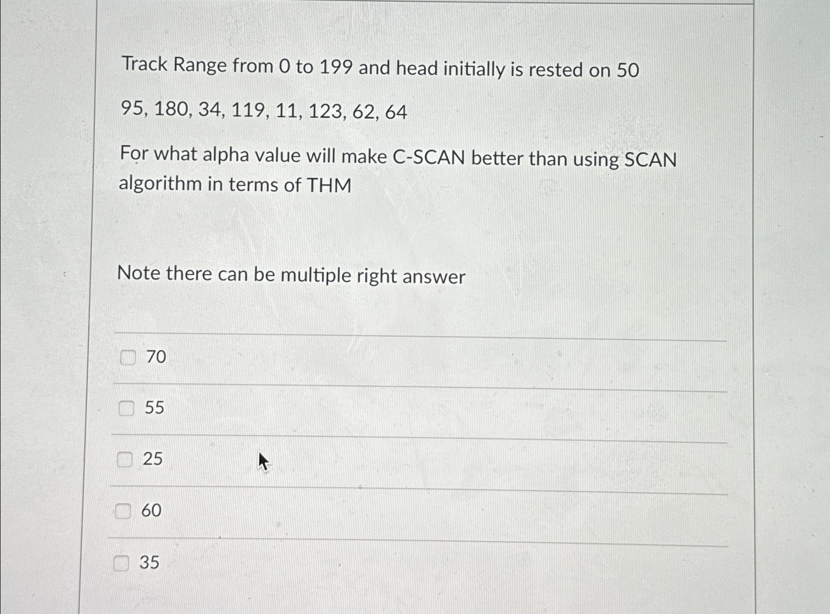Track Range from 0 ﻿to 199 ﻿and head initially is | Chegg.com