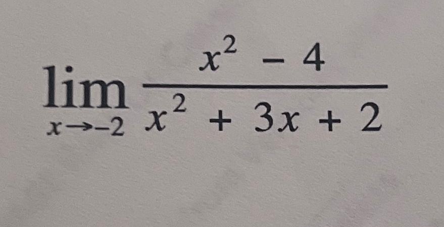 Solved limx→-2x2-4x2+3x+2 | Chegg.com