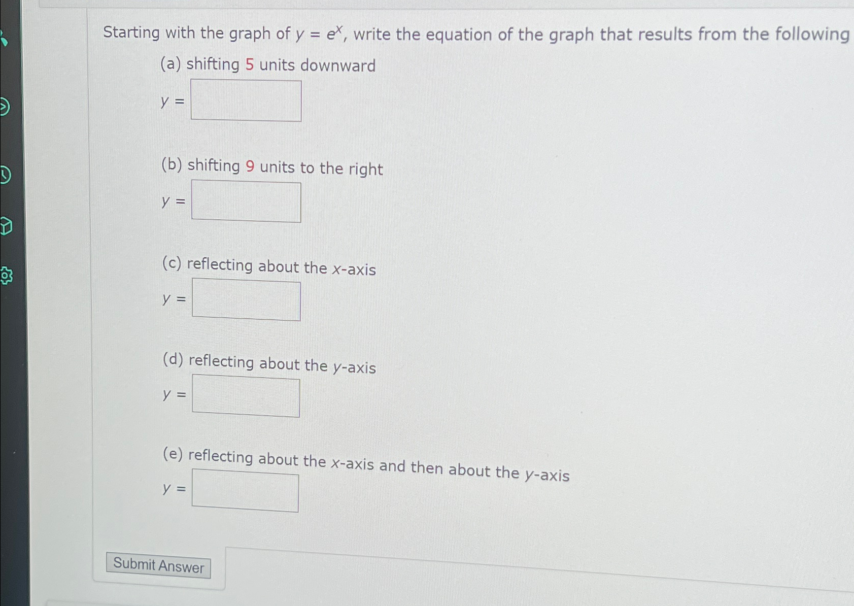 Solved Starting with the graph of y=ex, ﻿write the equation | Chegg.com