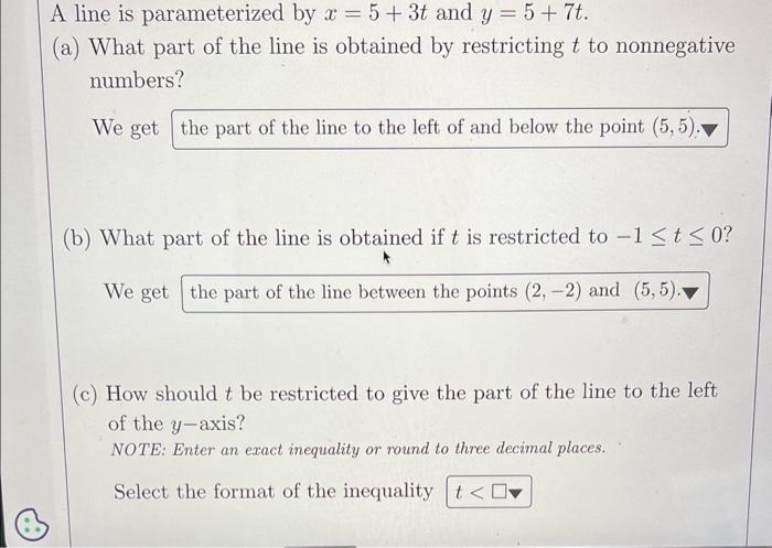 Solved A line is parameterized by x=5+3t and y=5+7t. (a) | Chegg.com