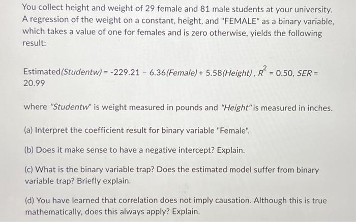 Solved You collect height and weight of 29 female and 81 | Chegg.com