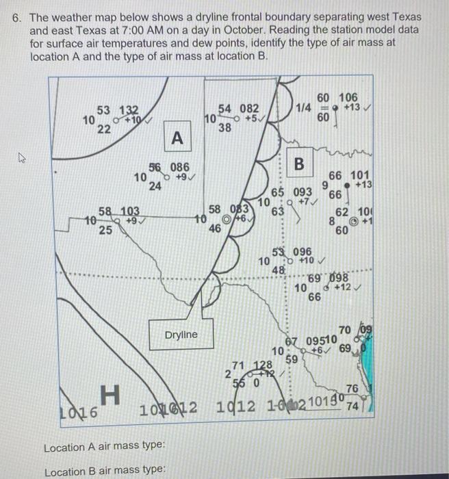 Solved 6. The weather map below shows a dryline frontal | Chegg.com