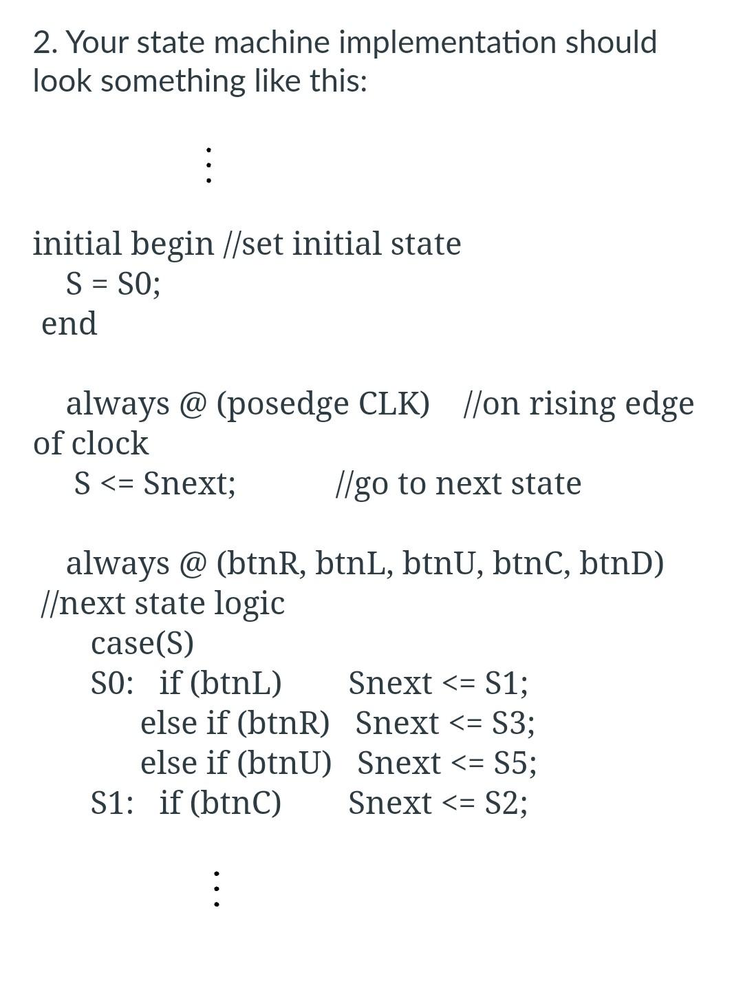 Solved In this lab we will implement a Moore state machine | Chegg.com