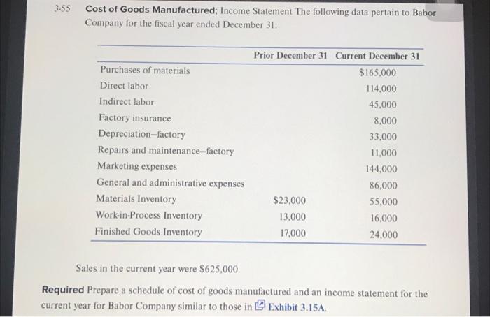 Solved 3-55 Cost of Goods Manufactured; Income Statement The | Chegg.com