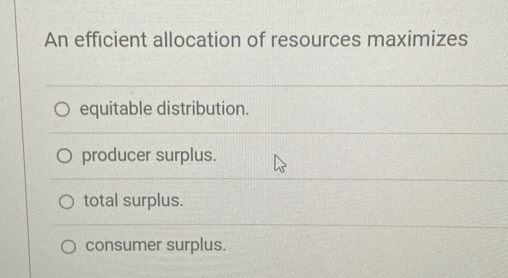 Solved An efficient allocation of resources | Chegg.com