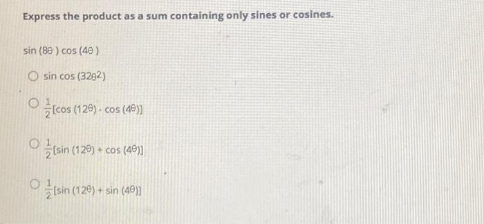 Solved Express the product as a sum containing only sines or | Chegg.com