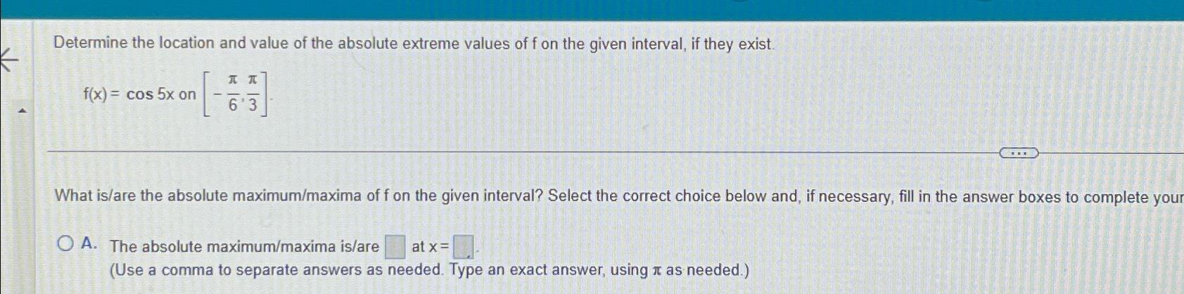 Solved Determine the location and value of the absolute | Chegg.com