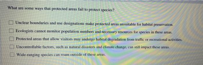 Solved What are some ways that protected areas fail to | Chegg.com