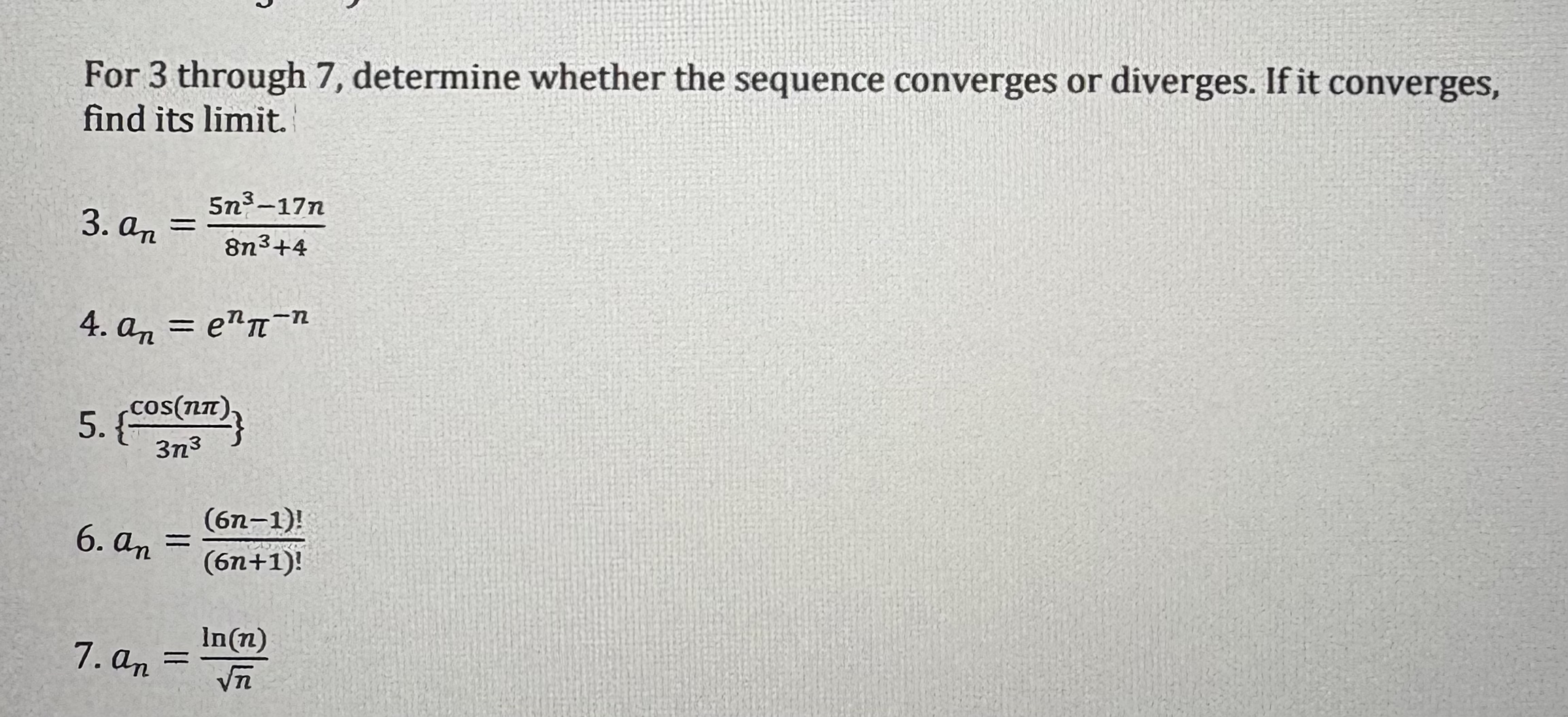 Solved For 3 ﻿through 7, ﻿determine whether the sequence | Chegg.com
