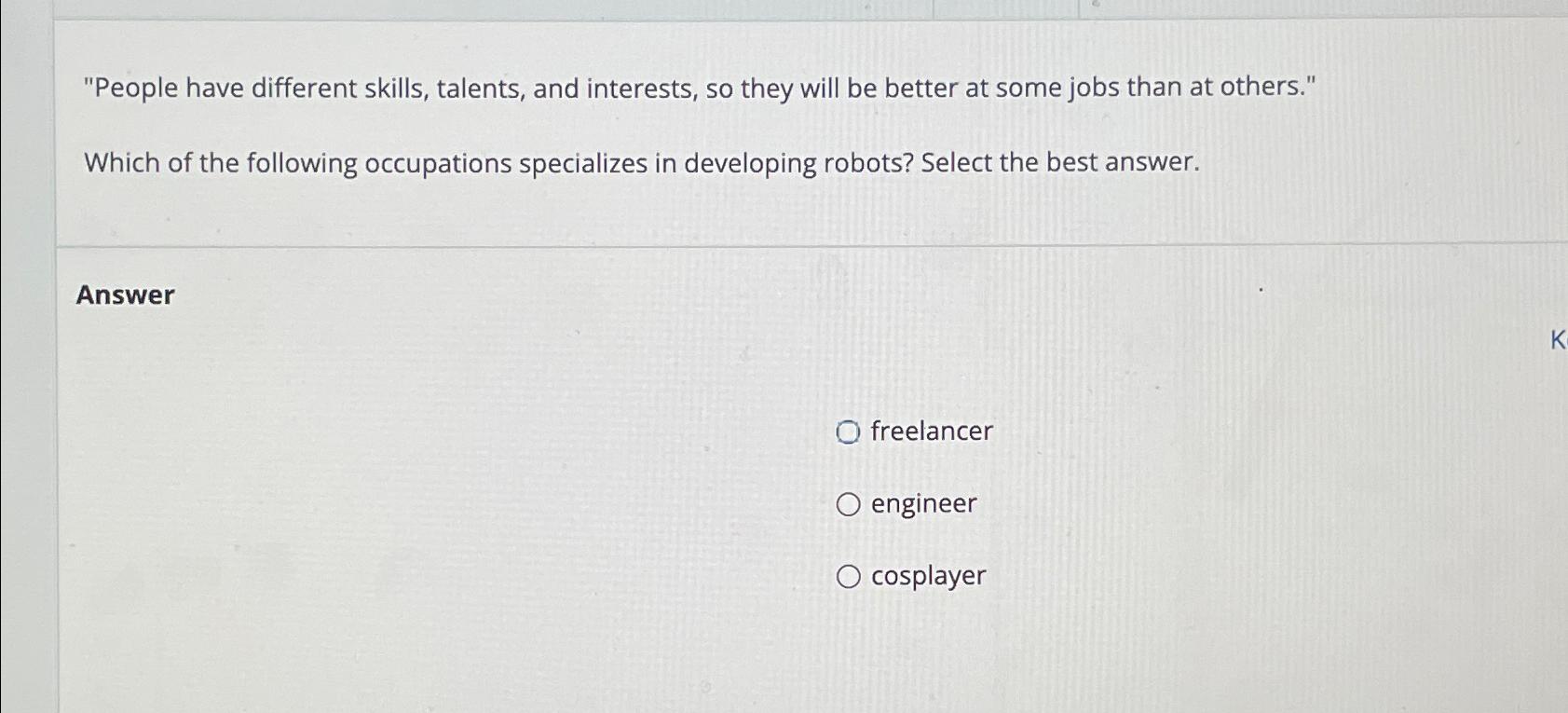 Solved "People have different skills, talents, and | Chegg.com