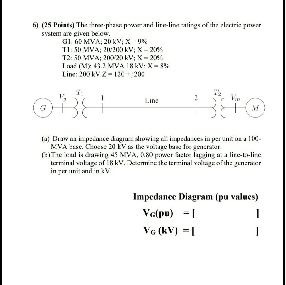 Solved 6) (25 Points) The three-phase power and line-line | Chegg.com