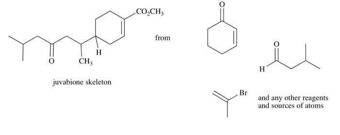 Solved from juvabione skeleton Br and any other reagents | Chegg.com
