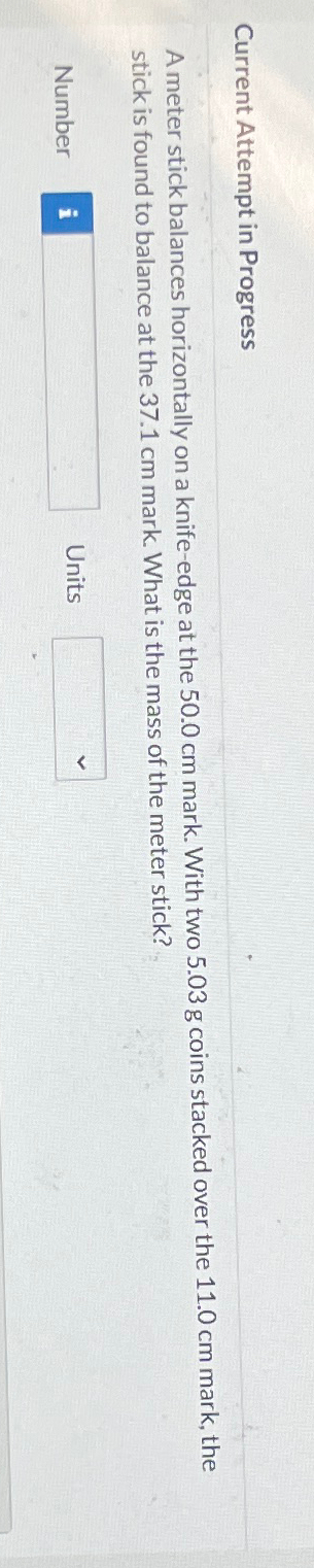 Solved Current Attempt in ProgressA meter stick balances | Chegg.com