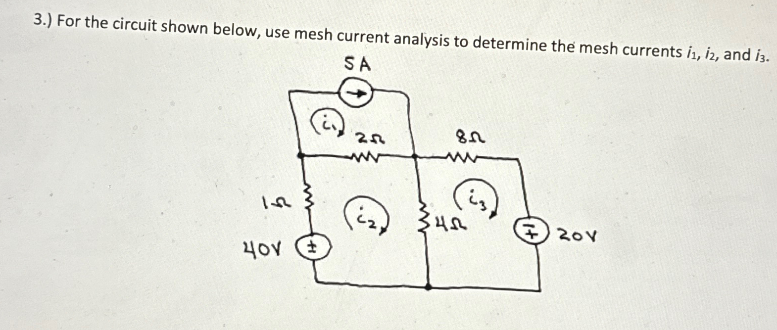 Solved 3.) ﻿For the circuit shown below, use mesh current | Chegg.com