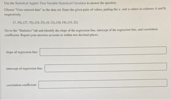 Solved Use the Statistical Applet: Two-Variable Statistical | Chegg.com