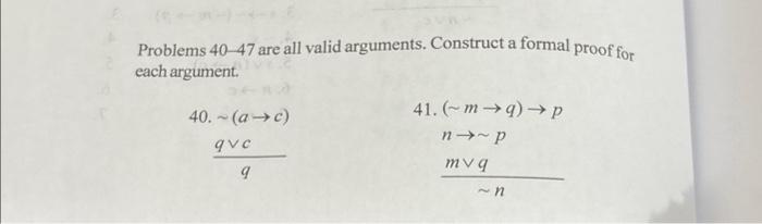 Solved (c→∼g)→∼(a→∼b)s∧bs∨∼(a∨p)For each formal proof in | Chegg.com