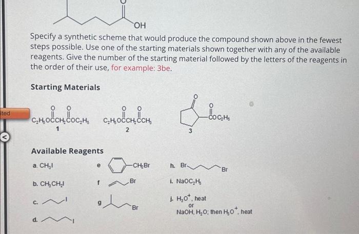 Solved Specify a synthetic scheme that would produce the | Chegg.com