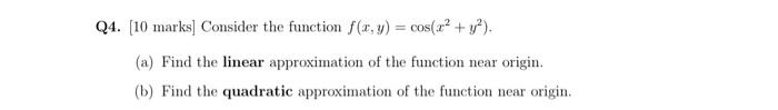 Solved Q4. [10 marks] Consider the function f(t,y) = cos(x2 | Chegg.com