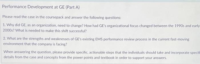 Solved PERFORMANCE DEVELOPMENT AT GE: SHAPING A | Chegg.com