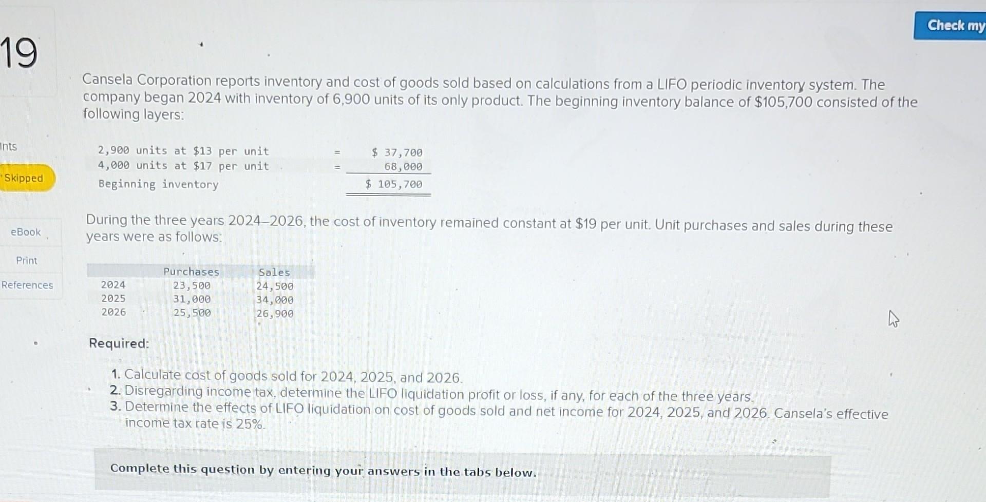 Solved Cansela Corporation reports inventory and cost of | Chegg.com