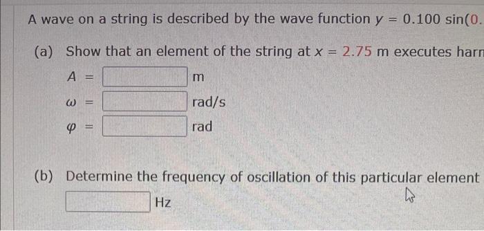 Solved A wave on a string is described by the wave function | Chegg.com