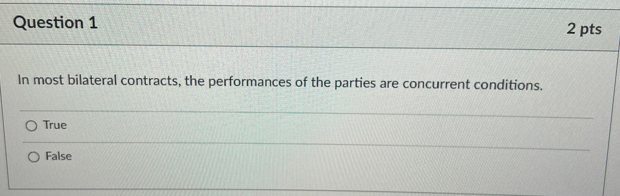 Solved Question 12 ﻿ptsIn most bilateral contracts, the | Chegg.com