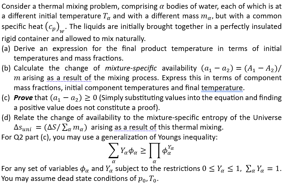 Solved Consider a thermal mixing problem, comprising α | Chegg.com
