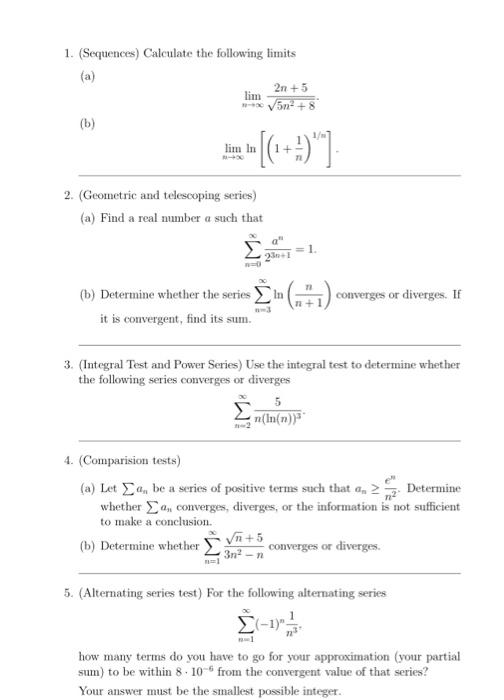 Solved 1. (Sequences) Calculate the following limits (a) | Chegg.com