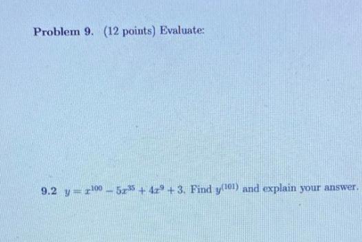 Solved Problem 9. (12 points) Evaluate: 9.2 | Chegg.com Solved Problem 9. (12 points) Evaluate: 9.2 | Chegg.com