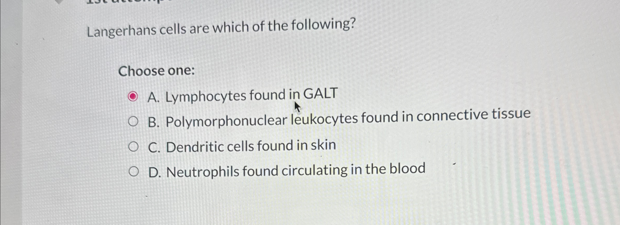 Solved Langerhans cells are which of the following?Choose | Chegg.com