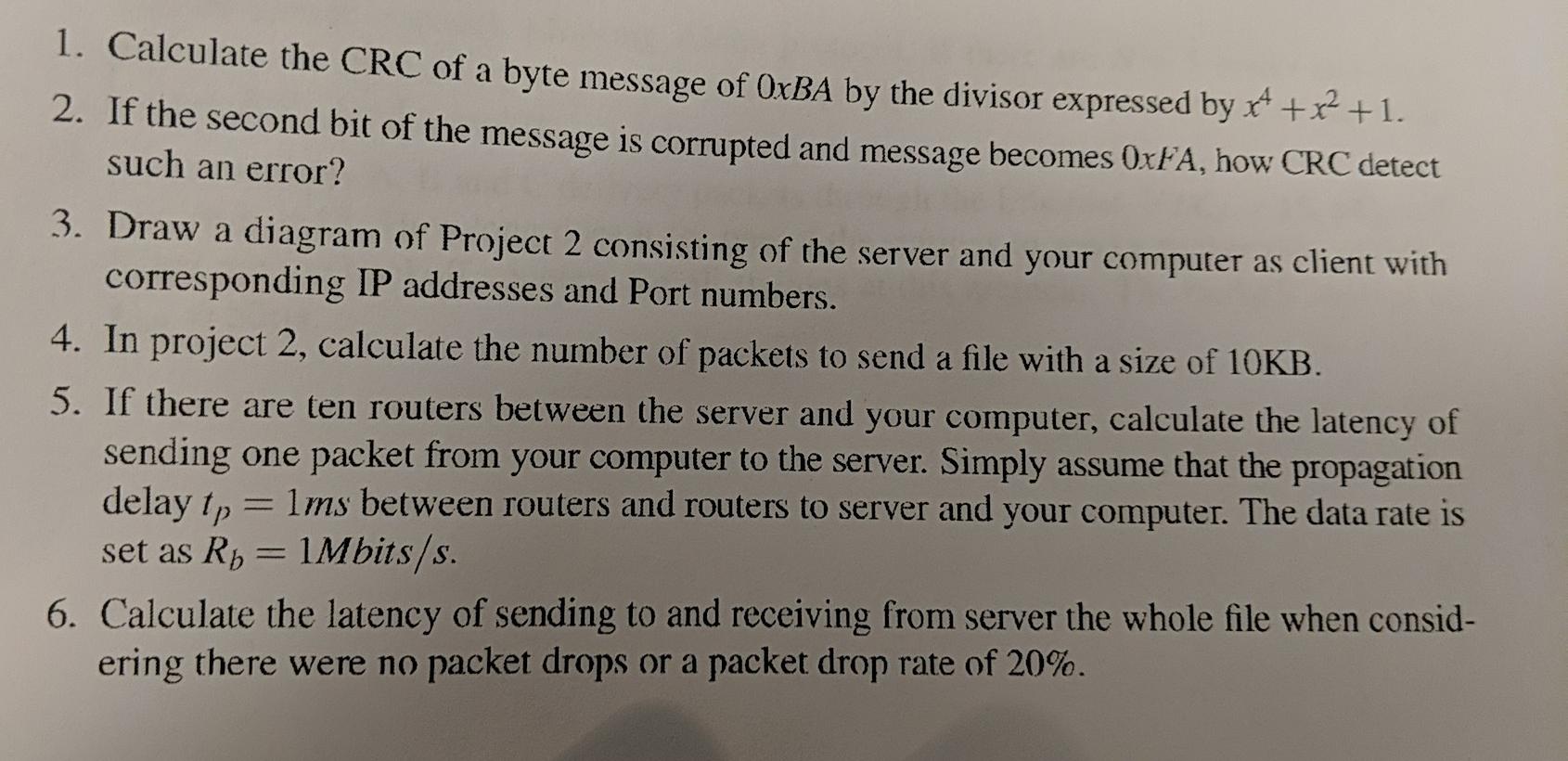 1. Calculate the CRC of a byte message of OxBA by the | Chegg.com