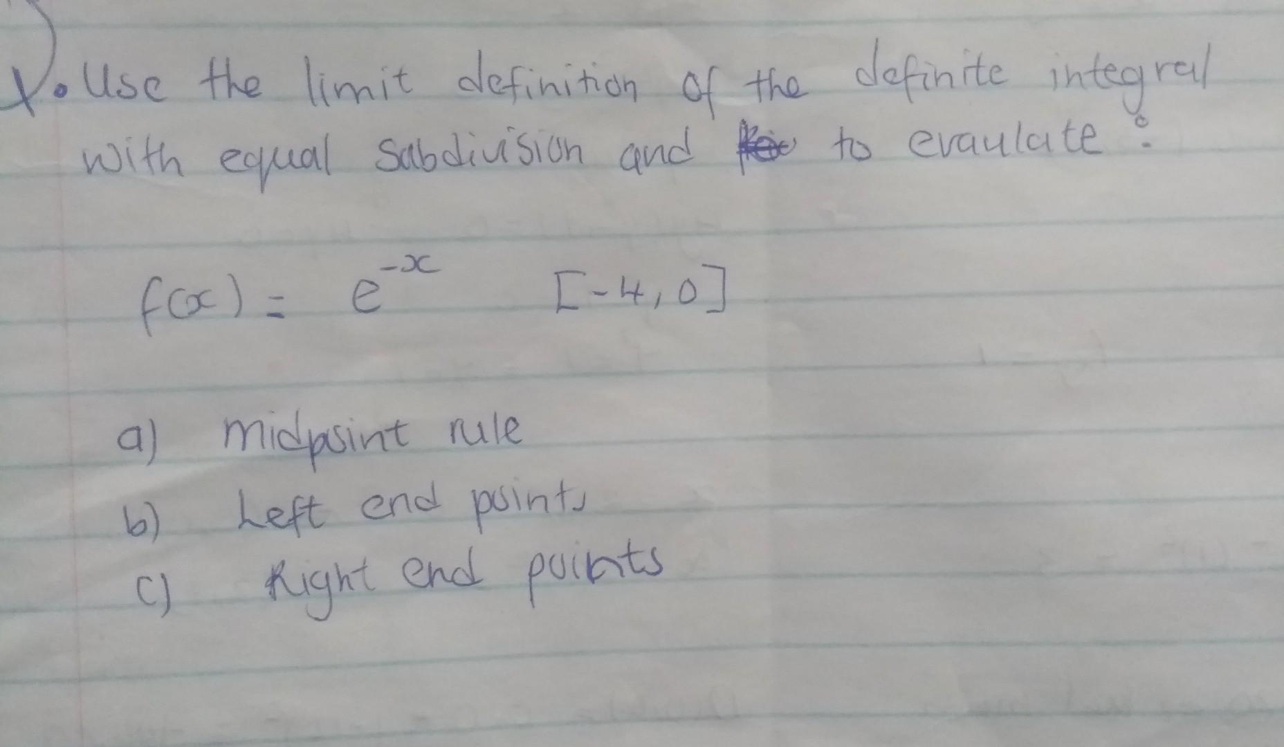 Solved V. Use the limit definition of the definite integral | Chegg.com
